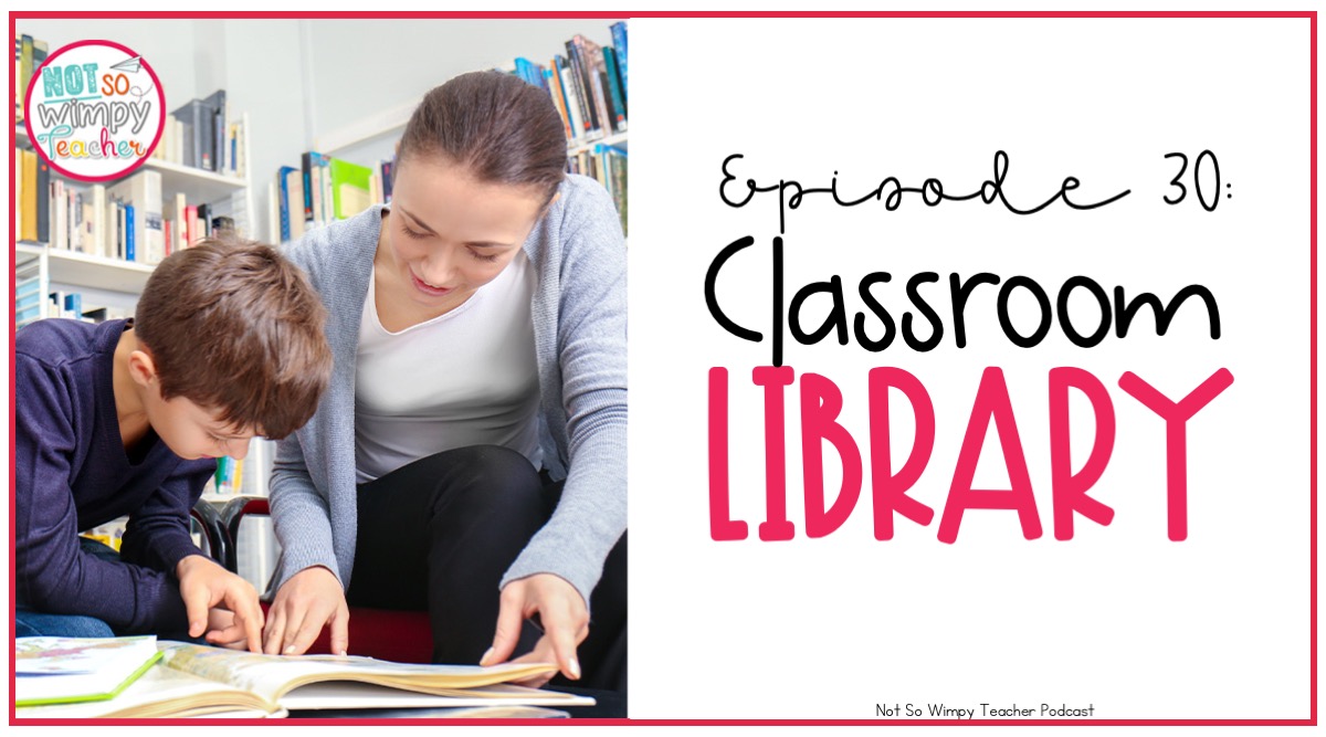 Tips for Setting Up Your Classroom Library - Not So Wimpy Teacher Tips for Setting Up Your Classroom Library - Not So Wimpy Teacher